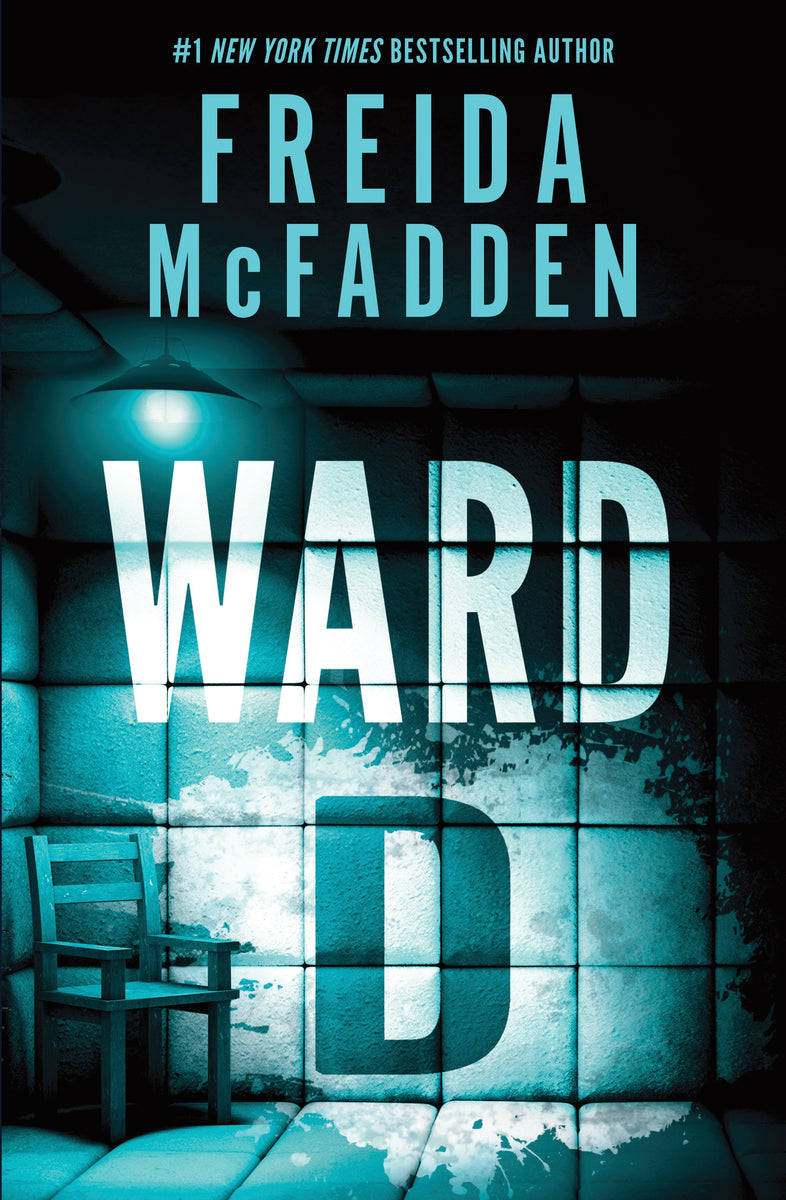 Ward D - Freida McFadden – EmmasatOxford